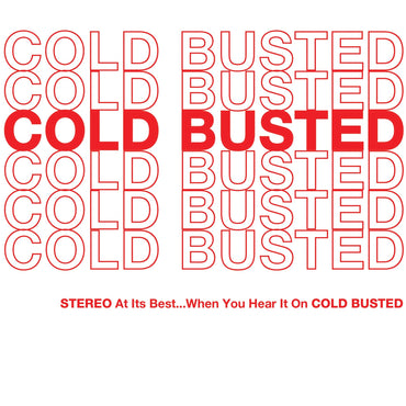 Cold Busted – COLD BUSTED